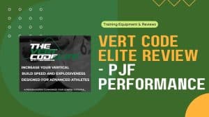 Vert Code Elite Review (2024) - PJF Performance - A1Athlete