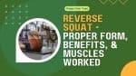 Master Reverse Squat Techniques for Strength | A1 Athlete